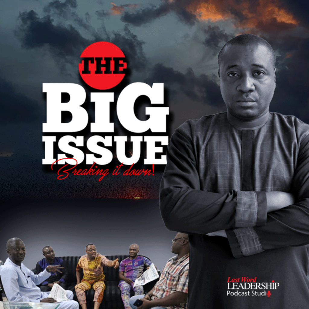 The Big Issue: EP 45 - Insecurity; Which Way Out?