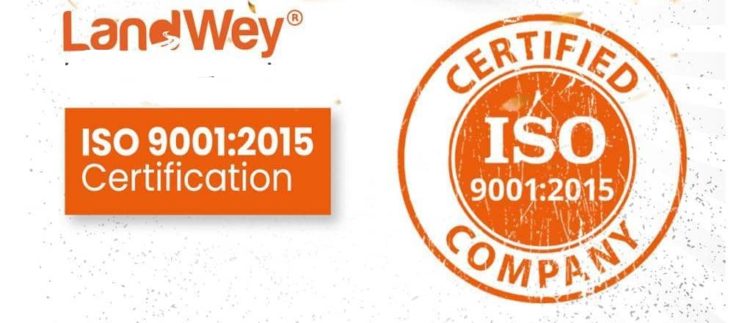 LandWey Earns ISO Certification On Quality Management System